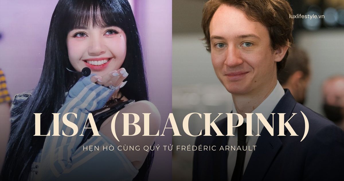 Quý tử tỷ phú giàu nhất thế giới lộ loạt ảnh thân mật cùng Lisa (BLACKPINK)